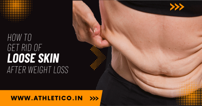 How To Get Rid of Loose Skin After Weight Loss - Athletico - The Global ...
